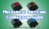 Mechanical Keyboard Switch Comparison – GoMK