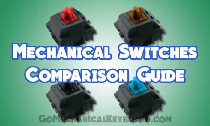 Mechanical Keyboard Switch Comparison – GoMK